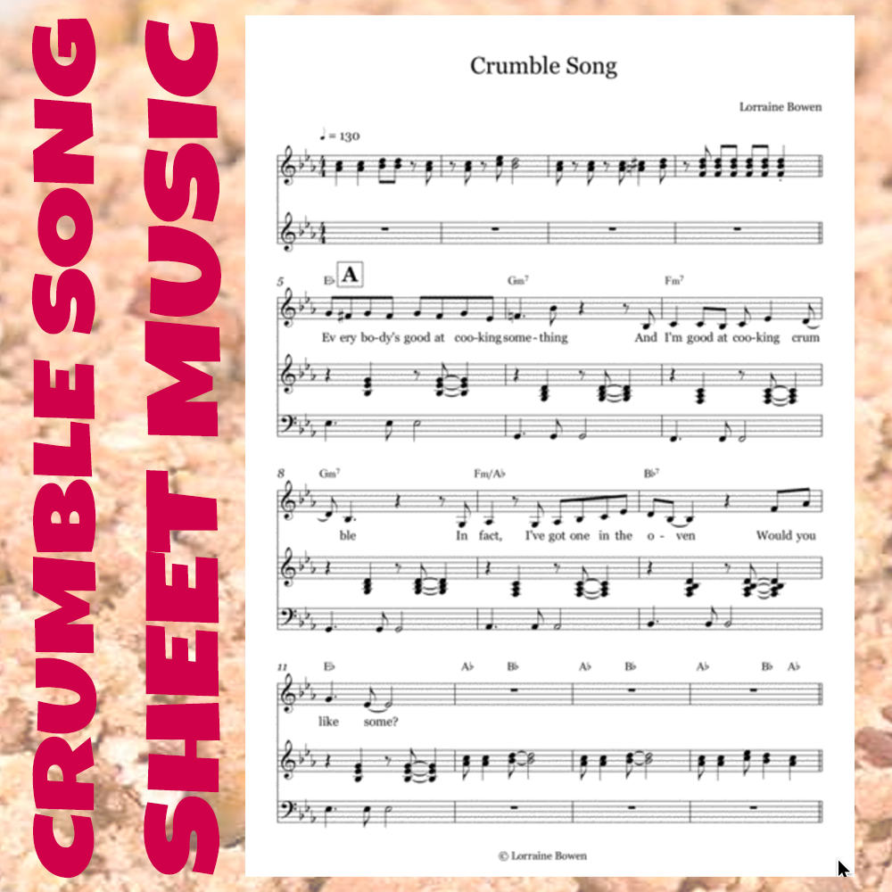 Crumble Song – Sheet Music – Lorraine Bowen's Website